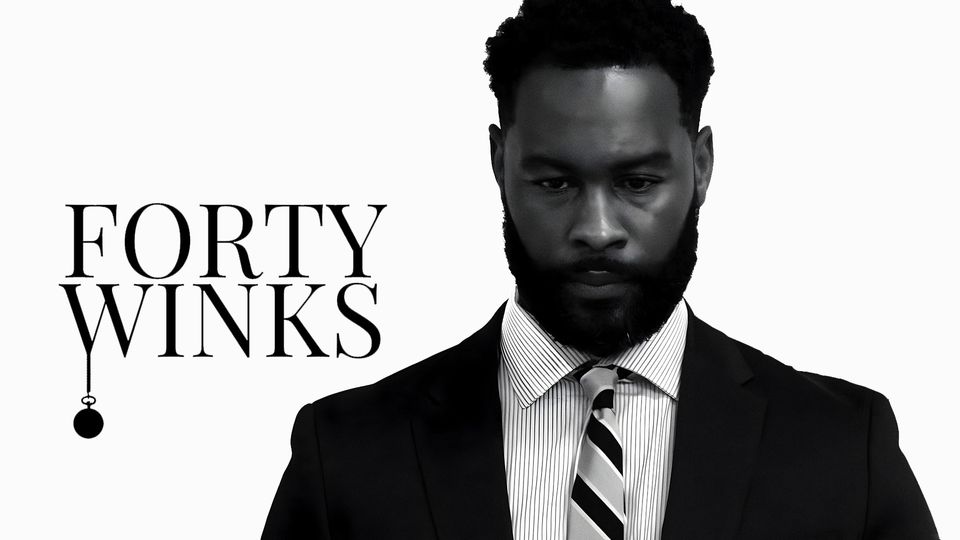 Forty Winks | AfroLandTV