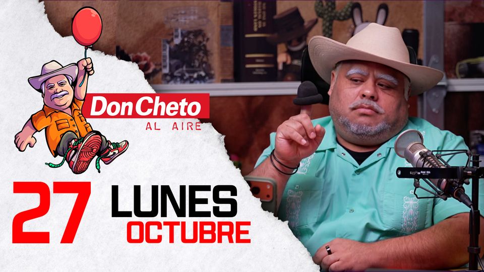 Don Cheto Al Aire en TV - Octubre 27, 2025 | Estrella TV