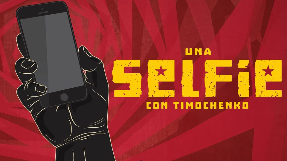 Una Selfie Con Timochenko | Runtime
